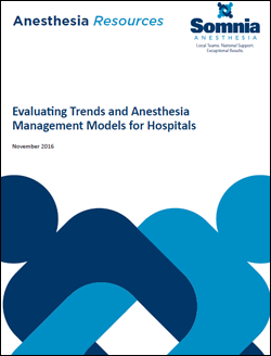 Evaluating Trends and Anesthesia Management Models for Hospitals ...